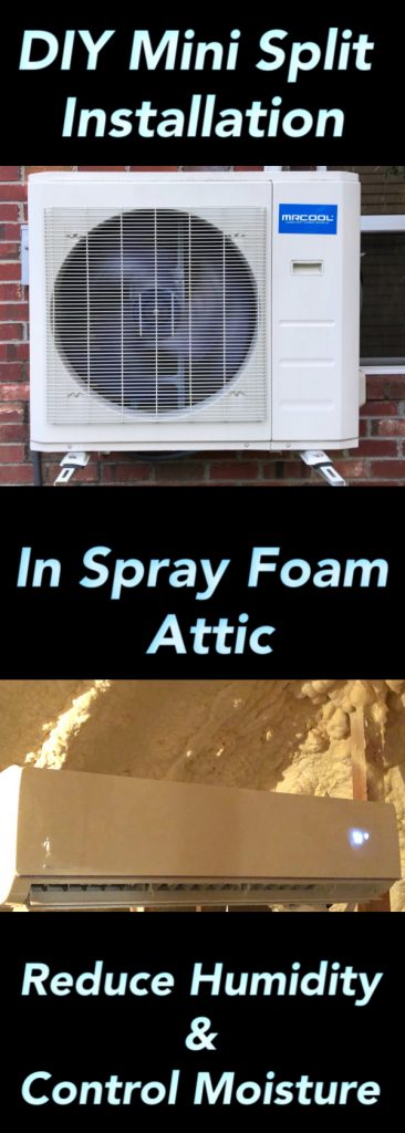 DIY Mini Split Install in Spray Foam Attic [Humidity Control] | Pahjo ...